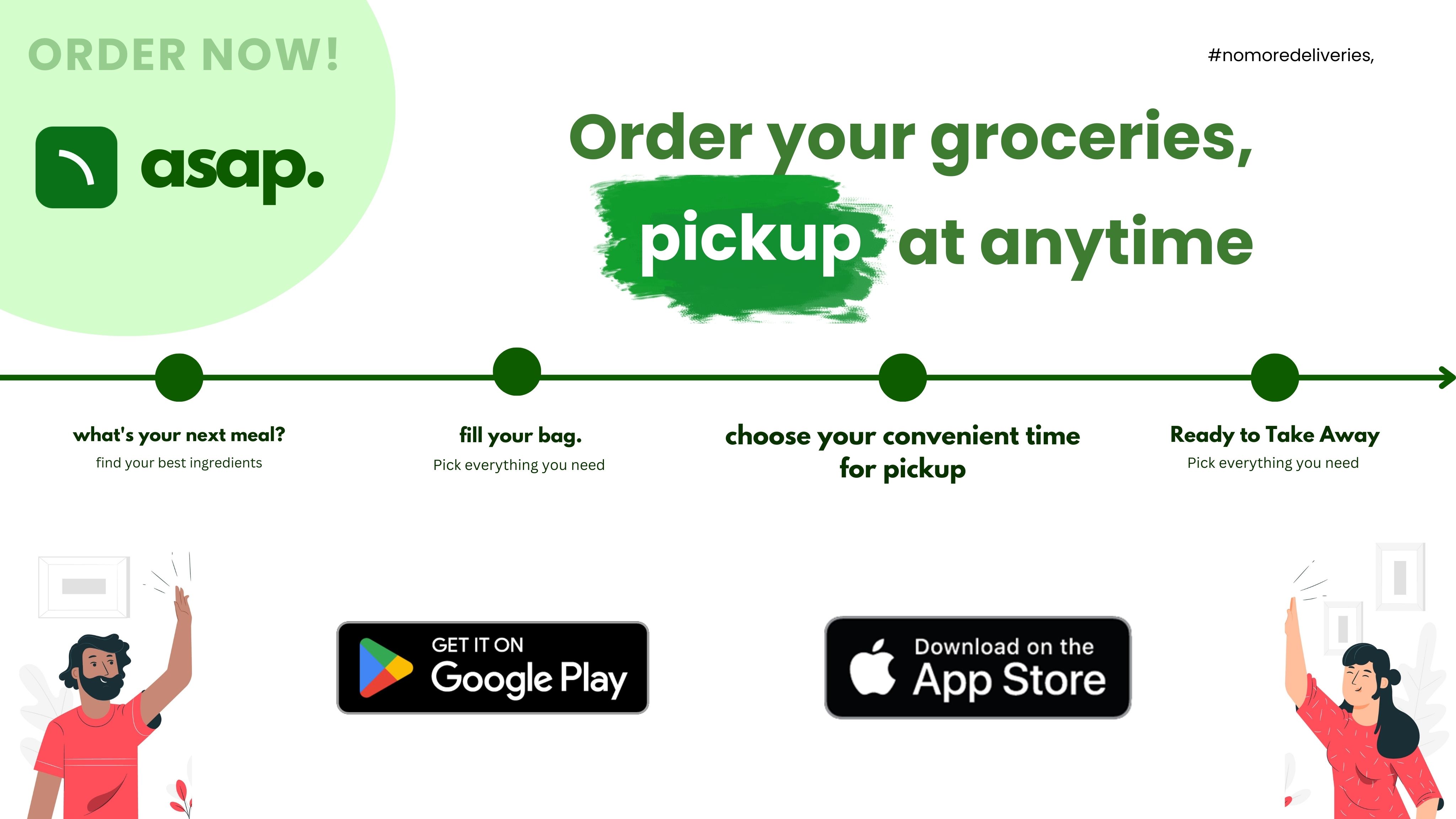 asap. - Order anything, Pickup anytime!